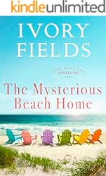 Amazon.com: The Mysterious Beach Home (Love Along The Shoreline Book 1) eBook : Fields, Ivory ...