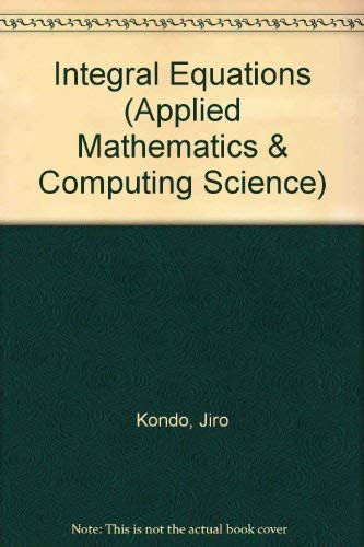 Integral Equations : Kondo, Jiro: Amazon.com.be: Boeken