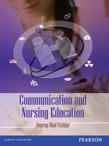 Communication and Nursing Education eBook : Patidar, Anurag Bhai ...