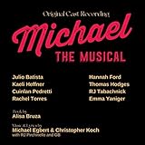 【発売日：2022年05月09日】・製造元:Original Cast of Michael: The Musical