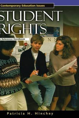 Student Rights A Reference Handbook: Patricia H. Hinchey: 9781576072660 ...