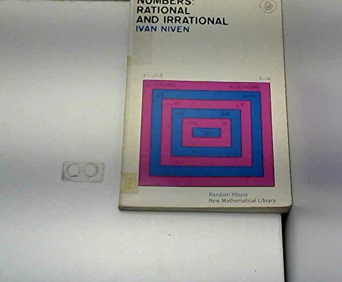 Numbers: Rational and Irrational (New mathematical library): Ivan Niven ...