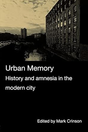 Urban Memory: Crinson, Mark: 9780415334068: Amazon.com: Books