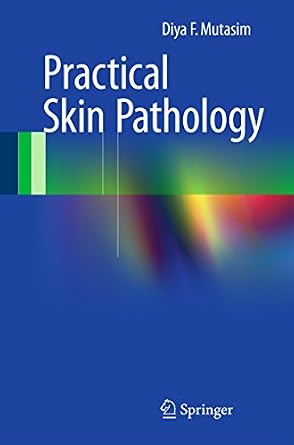 Practical Skin Pathology: 9783319147284: Medicine & Health Science ...