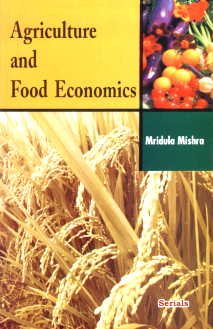 Agriculture and Food Economics: Mridula Mishra: 9788183873444: Amazon ...