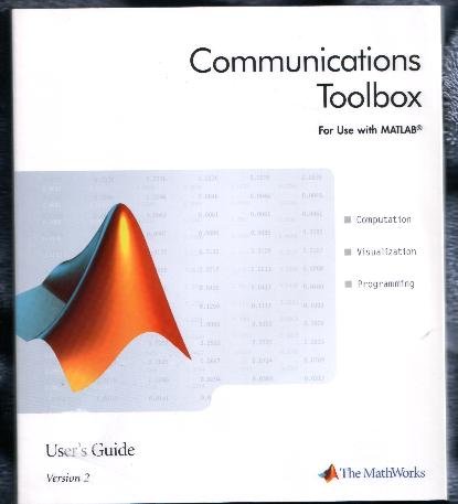 Communications Tool box For Use with MATLAB, User Guide, Version 2 ...