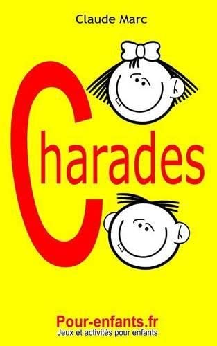 Amazon.fr - Charades pour enfants: 100 jeux de charades pour enfants ...