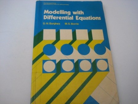 Modelling with Differential Equations (Colston Papers): Burghes, David ...