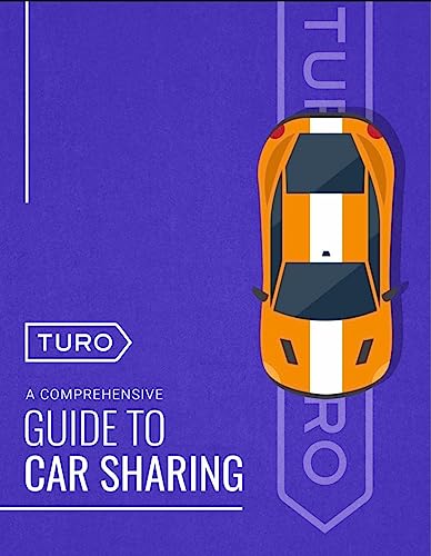 Amazon.com: Turo : A Comprehensive Guide To Car Sharing eBook ...