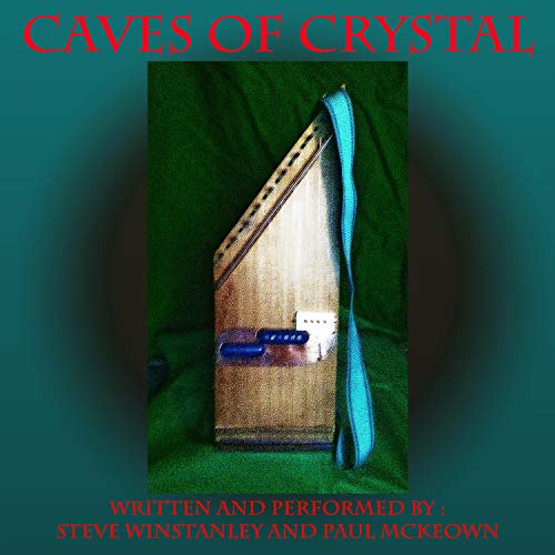 Amazon.co.jp: Caves of Crystal : Steve Winstanley and Paul McKeown ...