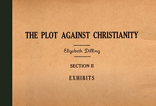 The Plot Against Christianity : Section II (2) : Exhibits (1954 ...