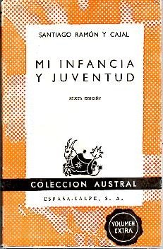 Amazon.com: Mi infancia y juventud: Santiago Ramón y Cajal: Libros