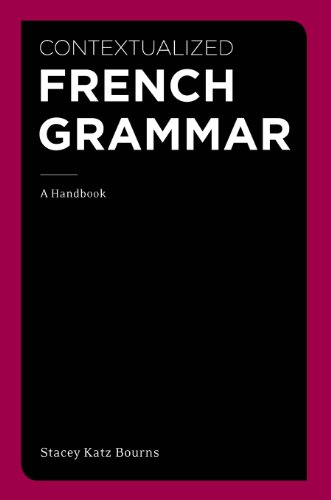Contextualized French Grammar: A Handbook (World Languages) - Kindle ...