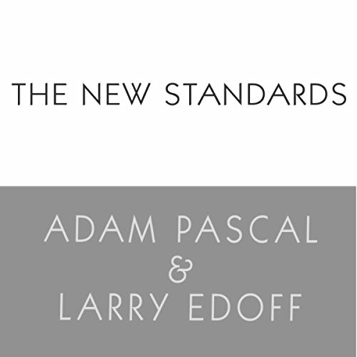 Play The New Standards by Adam Pascal & Larry Edoff on Amazon Music