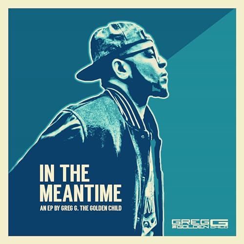 Play In The Meantime by Greg G the Goldenchild on Amazon Music