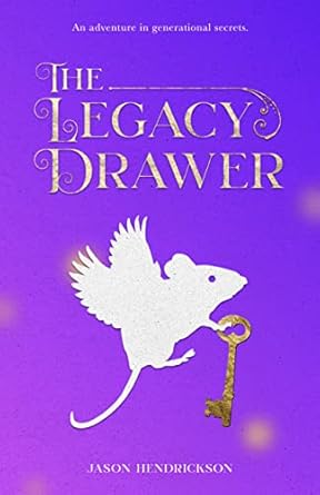 Amazon.com: The Legacy Drawer eBook : Hendrickson, Jason: Kindle Store