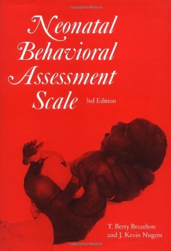 Neonatal Behavioral Assessment Scale 3rd Edition by Brazelton, T. Berry ...