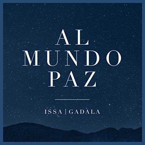 Amazon Music - Issa GadalaのAl Mundo Paz - Amazon.co.jp