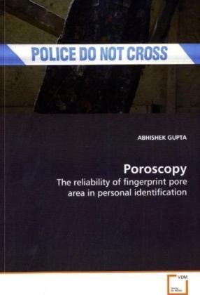Poroscopy: The reliability of fingerprint pore area in personal ...