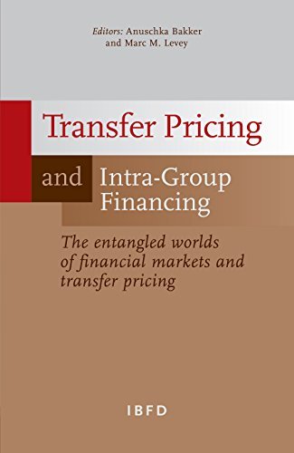Transfer Pricing and Intra-group Financing: Anuschka Bakker, Marc M ...