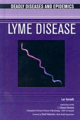 Lyme Disease (Deadly Diseases and Epidemics): Yannielli, Len, Alcamo, I ...