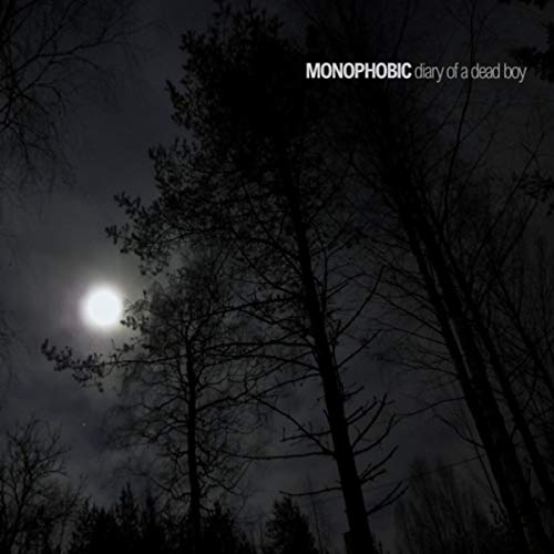 Play Diary of a Dead Boy by Monophobic on Amazon Music