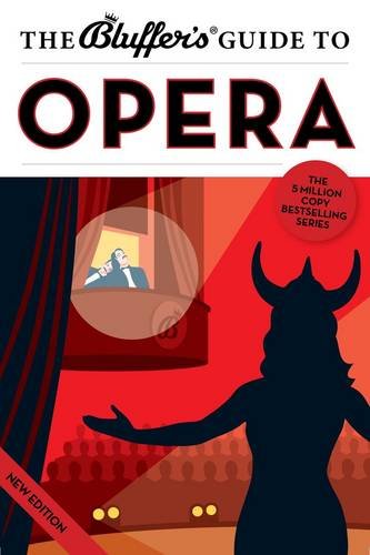 The Bluffer's Guide to Opera (Bluffer's Guides): Amazon.co.uk: Hann ...