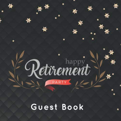 Happy Retirement Party Guest Book: Elegant Gold Stars Black Keepsake ...