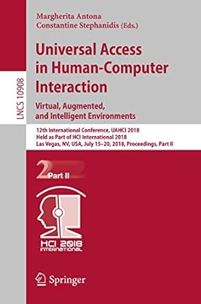 Universal Access in Human-Computer Interaction. Virtual, Augmented, and Intelligent Environments ...