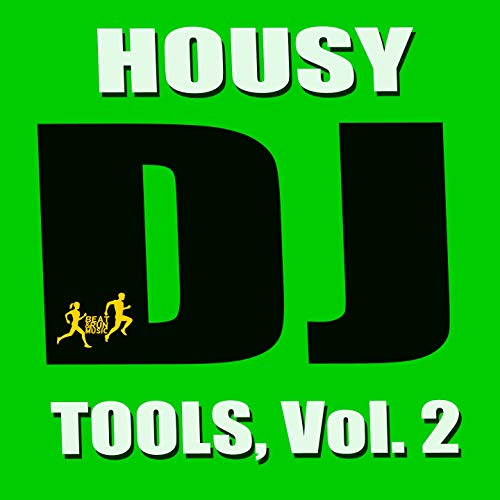Housy DJ Tools, Vol. 2 : VARIOUS ARTISTS: Amazon.fr: Téléchargement de ...