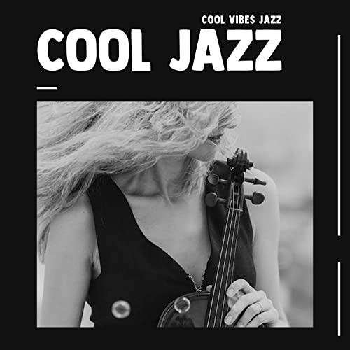 Cool Jazz : Cool Vibes Jazz: Amazon.fr: Digital Music