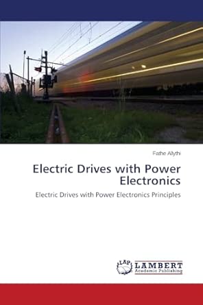 Electric Drives with Power Electronics: Allythi Fathe: 9783659708077 ...