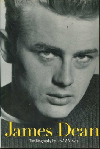 James Dean: The Biography: Holley, Val: 9780312132491: Amazon.com: Books