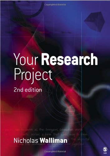 Your Research Project: A Step-by-Step Guide for the First-Time ...