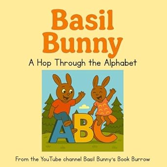 Amazon.com: Basil Bunny’s ABC Adventure: A Hop Through the Alphabet ...