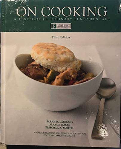 On Cooking- A Textbook of Culinary Fundamentals (IVY Custom Edition, 3e ...