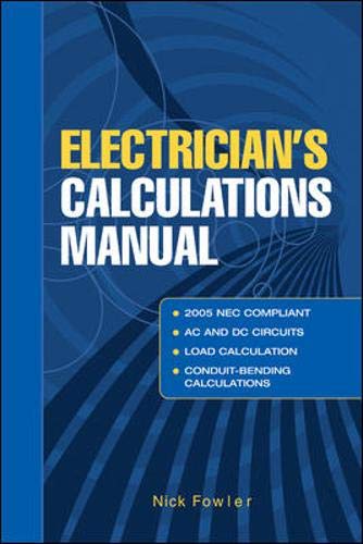 Electricians Calculations Manual: Fowler, Nick: 9780071436540: Amazon ...