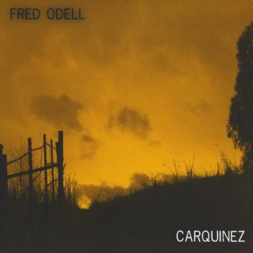 Amazon.com: Carquinez : Fred Odell: Digital Music