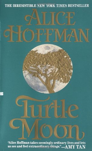 Turtle Moon: Hoffman, Alice: 9780425136997: Amazon.com: Books