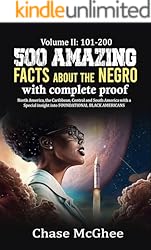 Amazon.com: 500 Amazing Facts about the Negro with complete proof: Volume I: 1-100: North ...