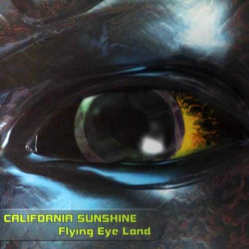 Play Flying Eye Land by California Sunshine on Amazon Music