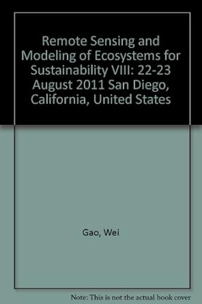 Buy Remote Sensing and Modeling of Ecosystems for Sustainability VIII ...