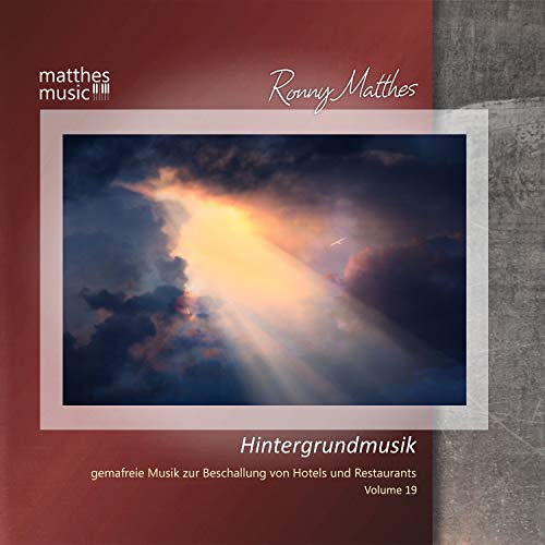 Amazon MusicでRonny MatthesのHintergrundmusik, Vol. 19 - Gemafreie Musik ...
