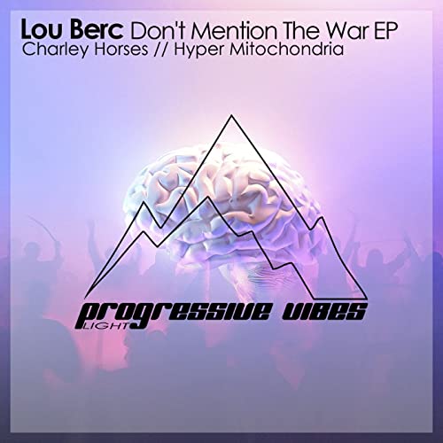 Play Don't Mention The War EP by Lou Berc on Amazon Music Unlimited