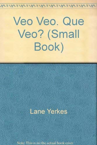 Veo Veo. Que Veo Small Book: National Geographic Learning, National ...