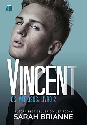 Vincent (Os Mafiosos Livro 2) eBook : Brianne, Sarah, Saavedra, Cristiane, Editora, AllBook ...