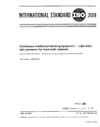 ISO 2109:1975, Continuous mechanical handling equipment - Light duty belt conveyors for loose ...
