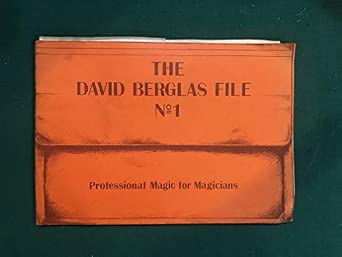 The David Berglas File No. 1 Professional Magic for Magicians File No ...