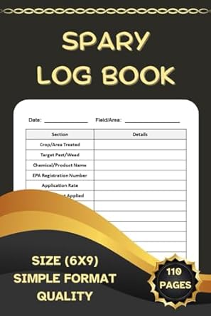 Amazon.com: SPRAY LOG BOOK: Log for Tracking Pesticide and Herbicide ...