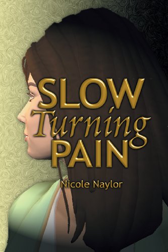 Slow Turning Pain - Kindle edition by Naylor, Nicole . Romance Kindle ...